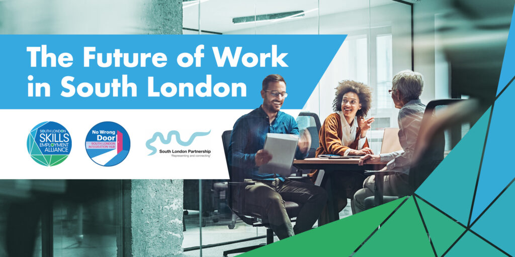 The Future of Work in South London - Big Knowledge
